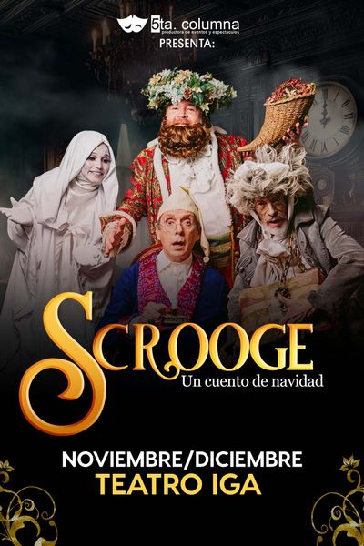 Los Fantasmas de Scrooge: Un Cuento de Navidad - Teatro Dick Smith